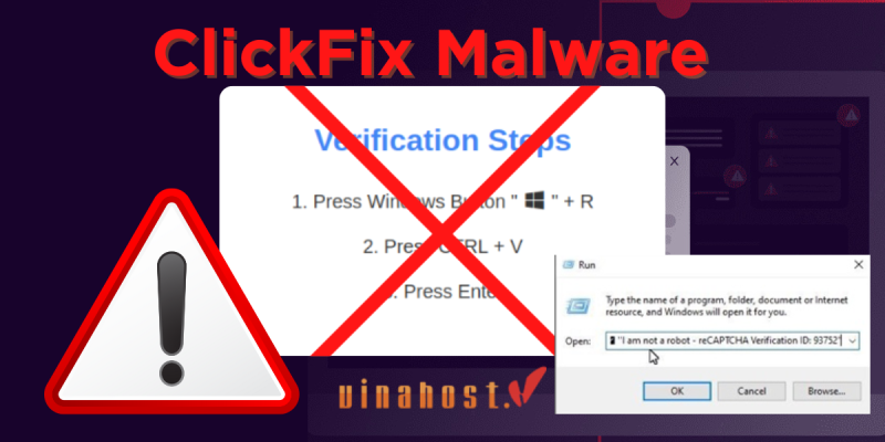 [2026] ClickFix Malware là gì? | 4 cách phòng tránh hiệu quả