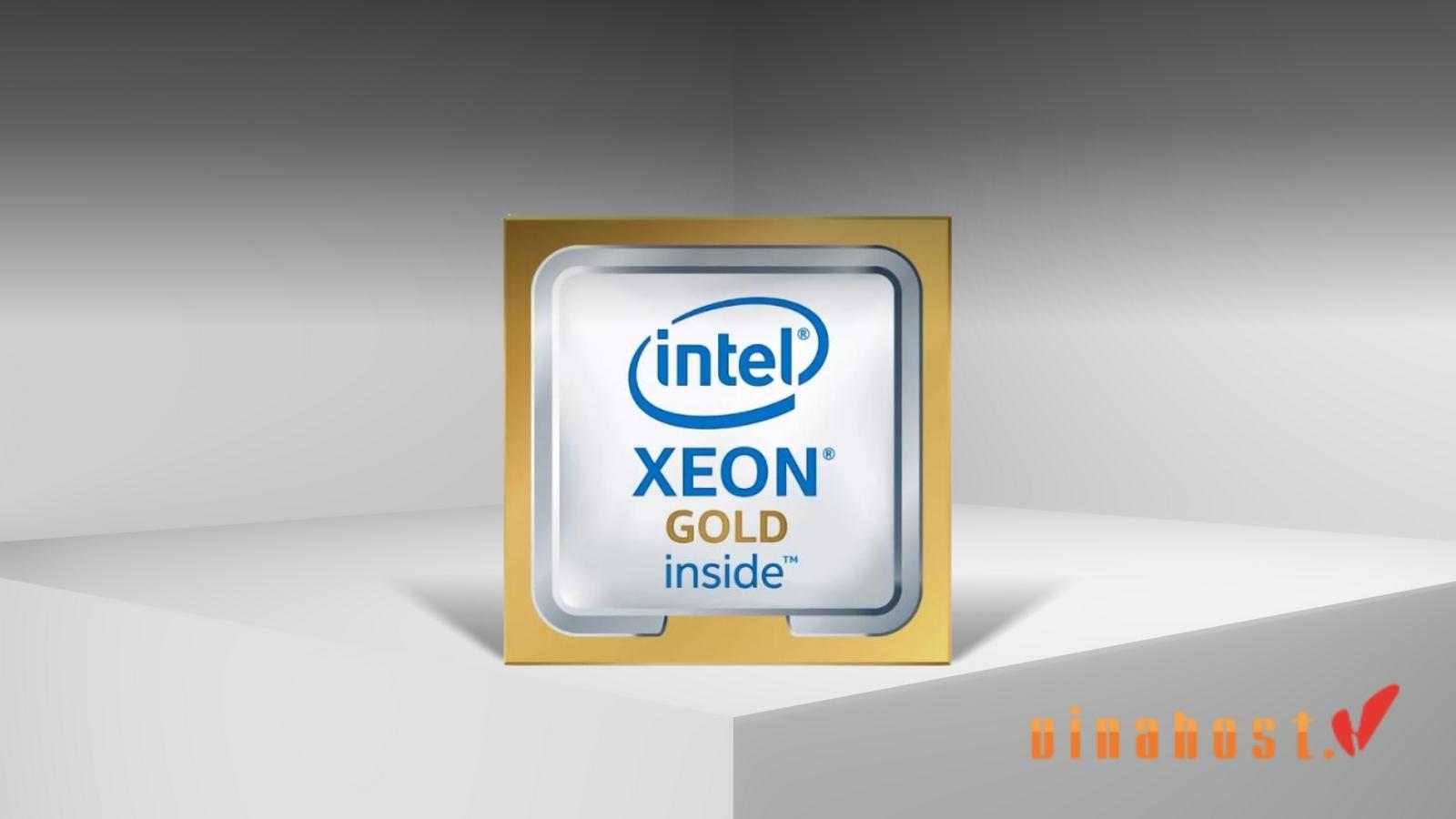 CPU Intel Xeon Gold là gì? Phân loại và tính năng