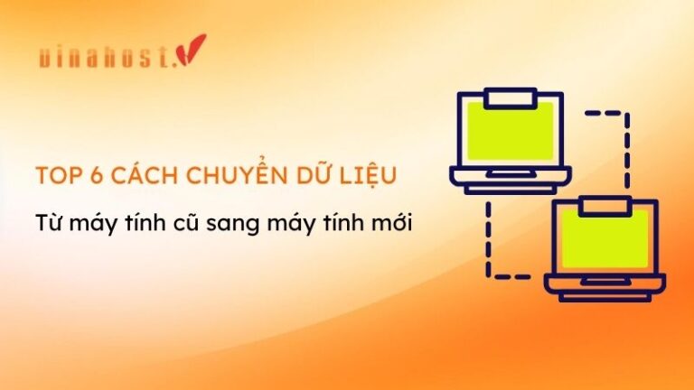 6 cách chuyển dữ liệu từ máy tính cũ sang máy tính mới 2026