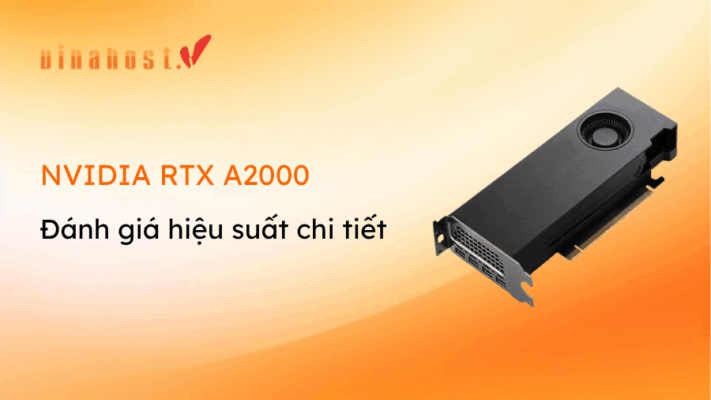 GPU Nvidia Quadro RTX A2000 | Thông số & Cấu hình máy chủ